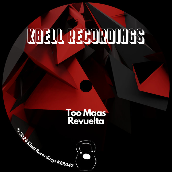 Revuelta | Too Maas | KBell Recordings
