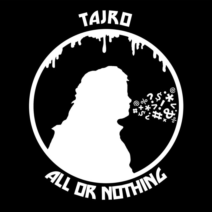 All Or Nothing | Tajro