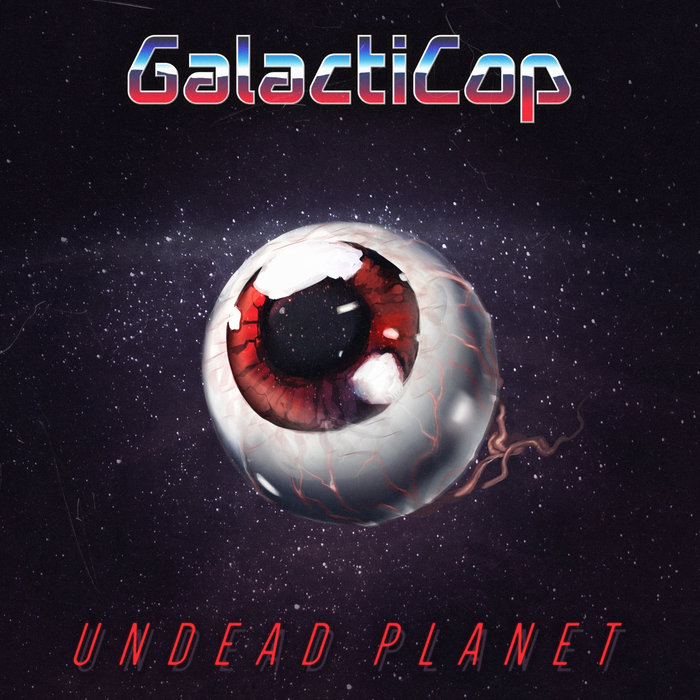 Undead Planet (Single) | GalactiCop