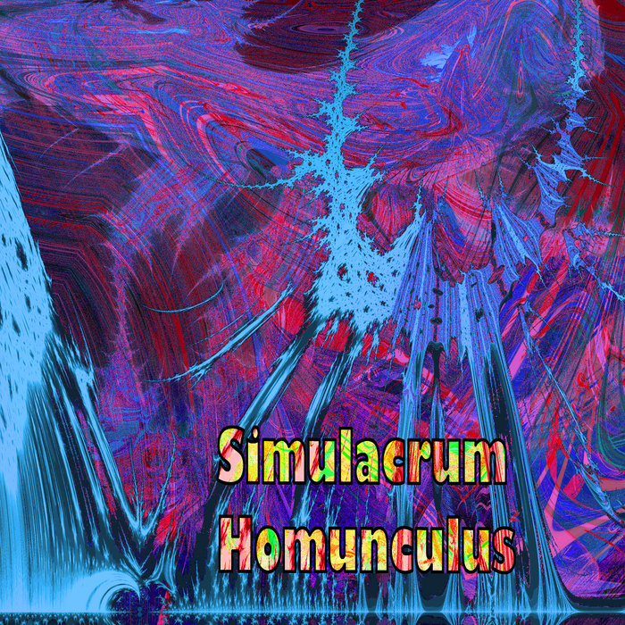 Homunculus | Simulacrum