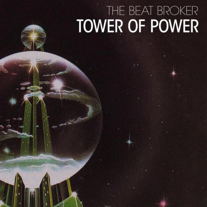 Tower of Power | The Beat Broker | Bearfunk