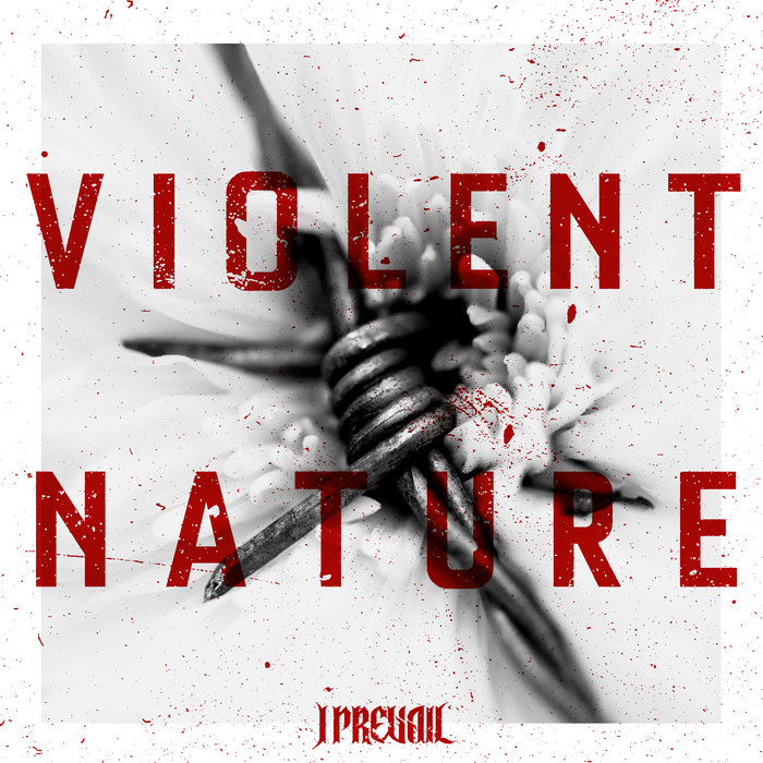 Violent Nature | I Prevail