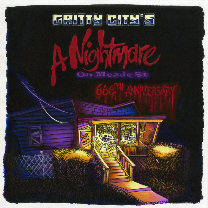A Nightmare on Meade St. 666th Anniversary Edition | Gritty City Records