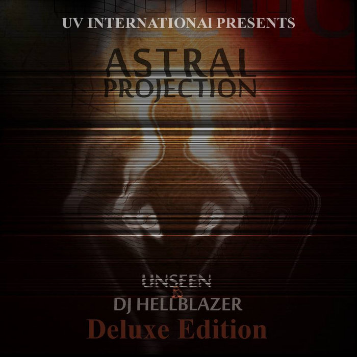 UV International Presents: Astral Projection (Deluxe Edition) | Unseen ...