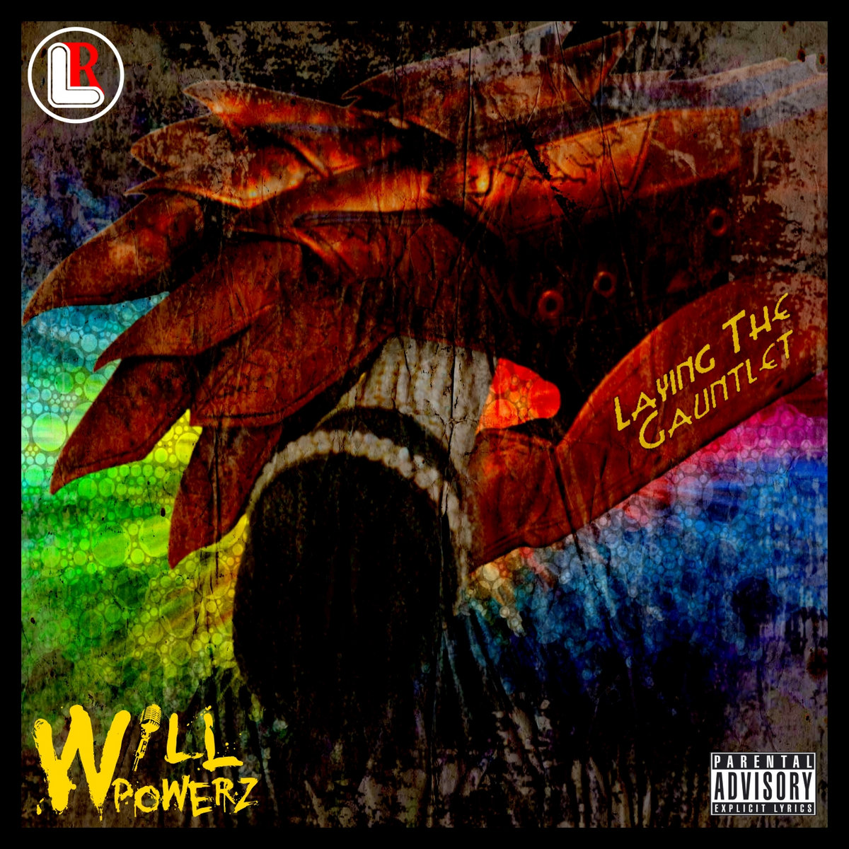 Laying The Gauntlet | Will-Powerz