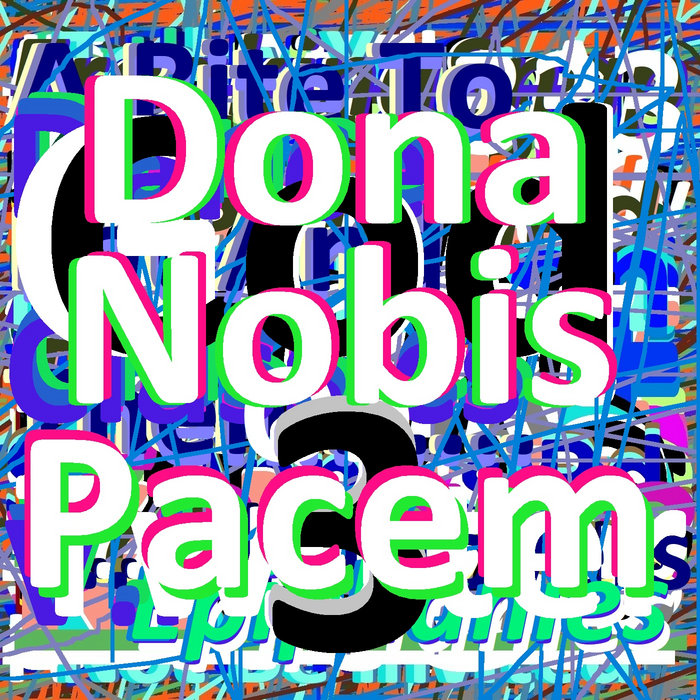 Dona Nobis Pacem | FreakingSnap