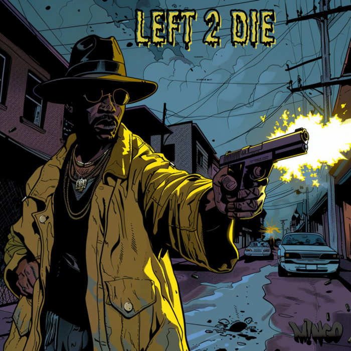 left 2 die | M!NGO