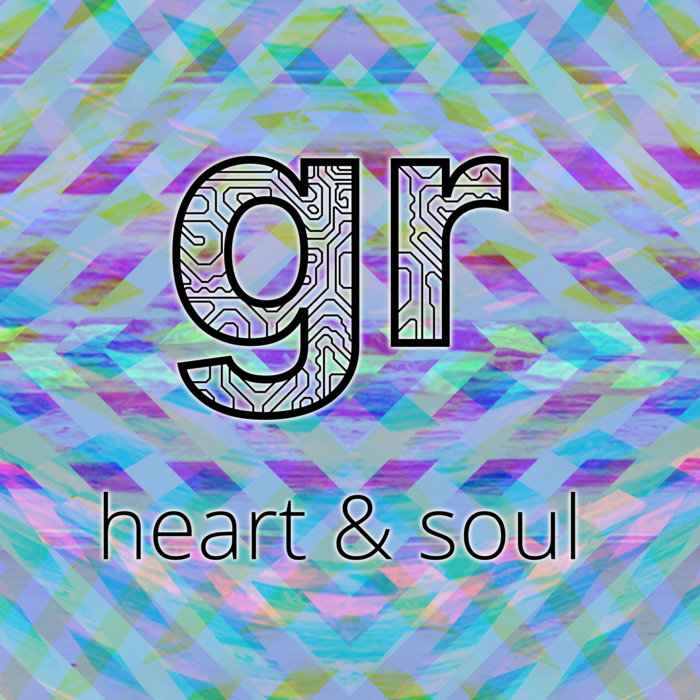 Heart & Soul | GeeAre