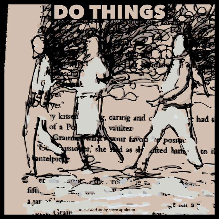 Do Things | Steve Appleton