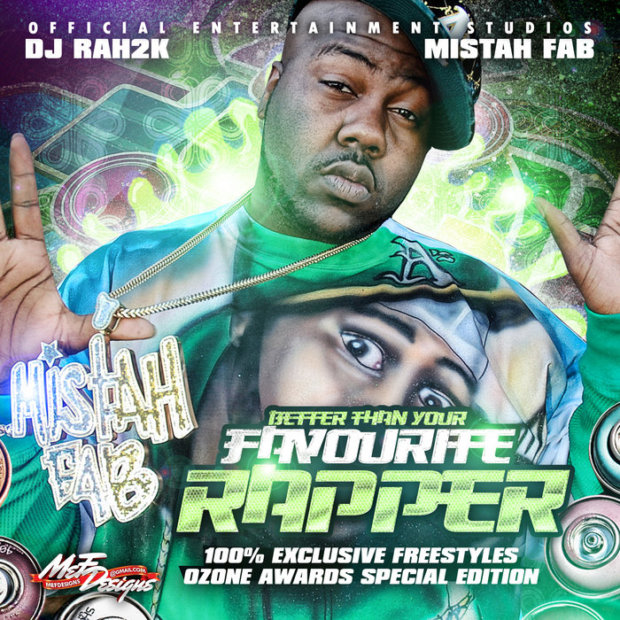 Better Than Your Favorite Rapper Mixed by D.J. Rah2k (Mixtape) | MISTAH ...