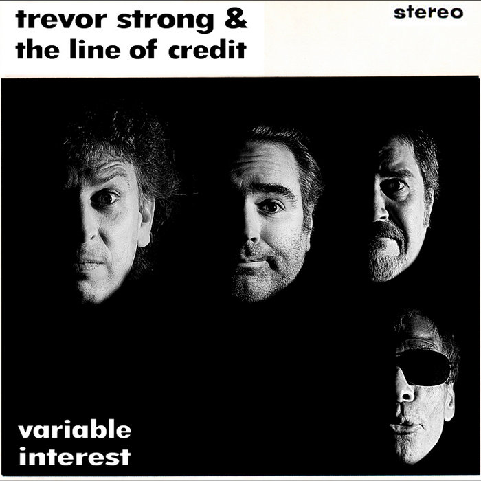 Trevor Strong and the Line of Credit | Trevor Strong