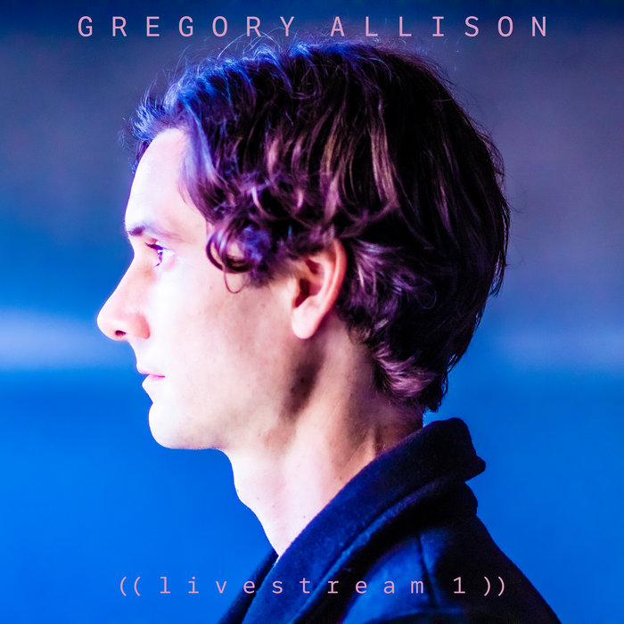 ((livestream 1)) | Gregory Allison
