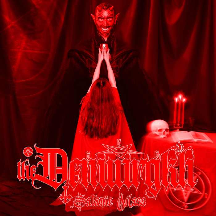 Satanic Mass | The Demiurgkh
