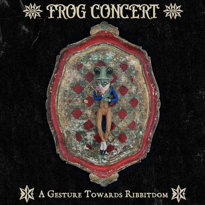 A Gesture Towards Ribbitdom | Frog Concert