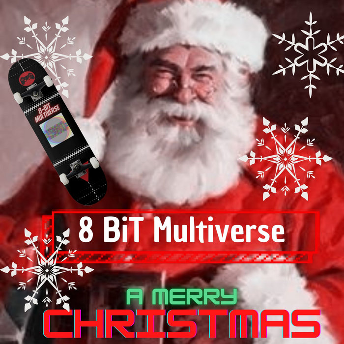 A Merry Christmas | 8 Bit Multiverse