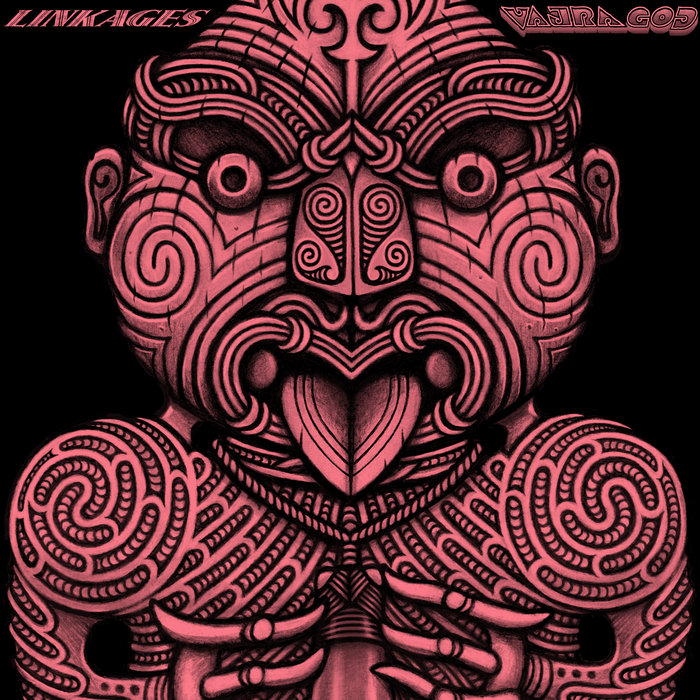 VAJRA GOD 'LINKAGES' EP | VajraGod