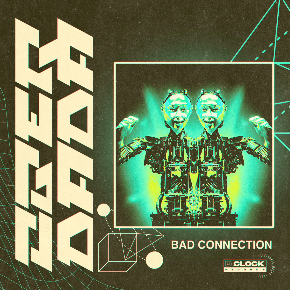 Bad Connection | OBER DADA | D.Clock Records