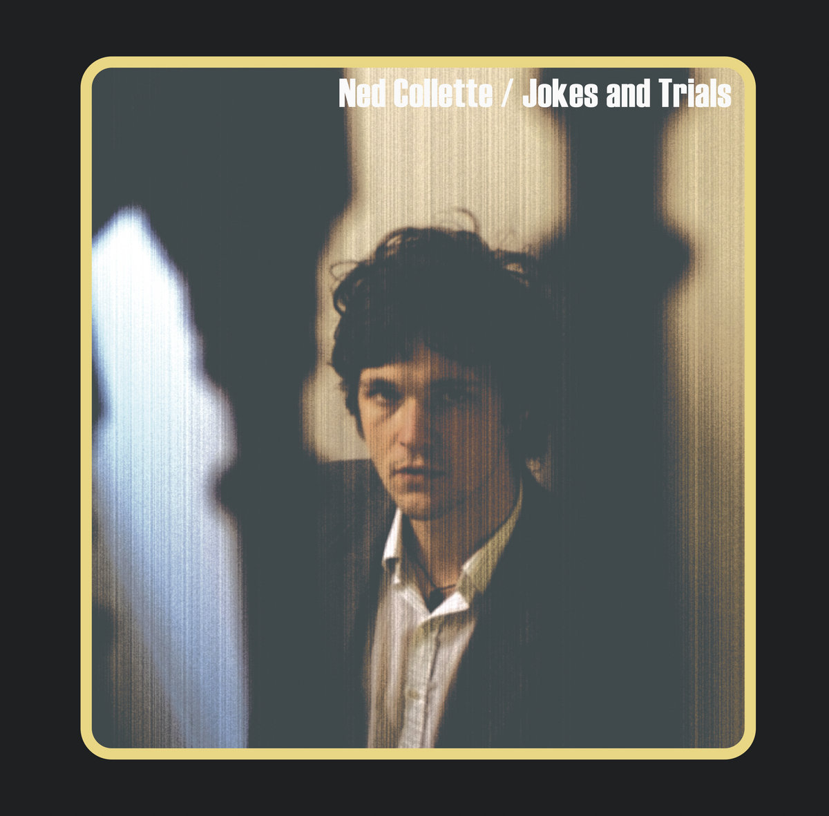 NED COLLETTE "Jokes and Trials" | Ned Collette | Sophomore Lounge