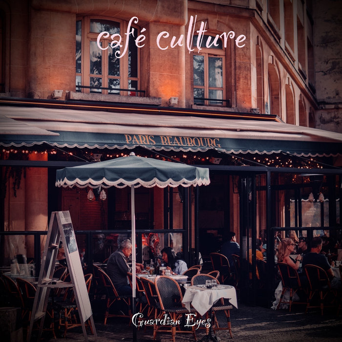 Café Culture | Guardian Eyes