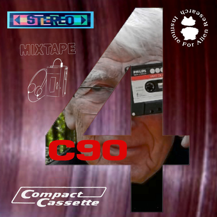 mixtape 4 | various artists | Institute For Alien Research