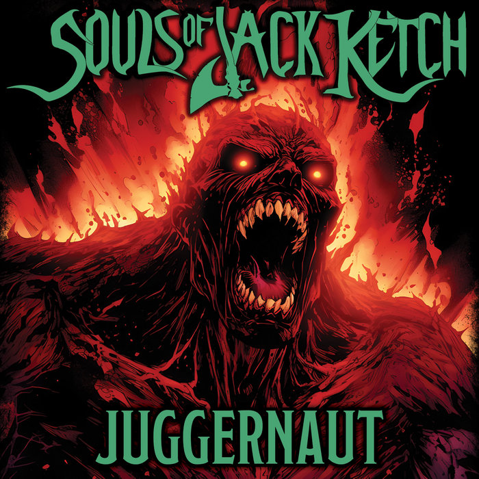 Juggernaut | Souls of Jack Ketch