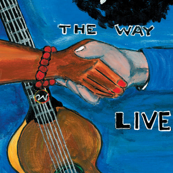 The Way Live | The Way Band | The Way Live
