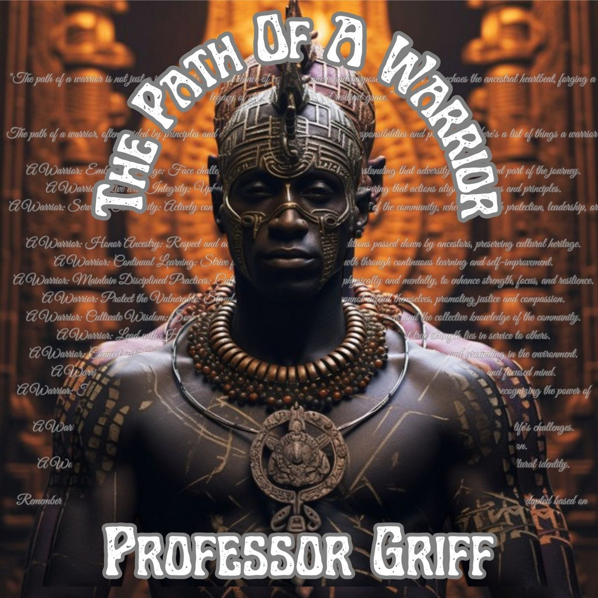 A Warrior's Path (the path of the warrior) | Professor Griff