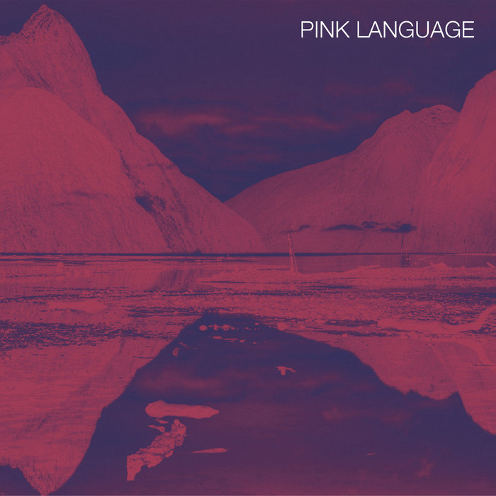 Pink Language | Pink Language | Nein Records