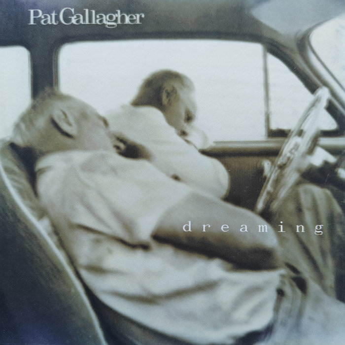 Dreaming | Pat Gallagher