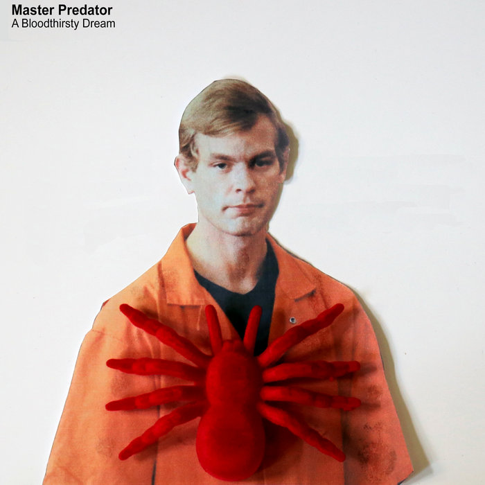 A Bloodthirsty Dream | Master Predator