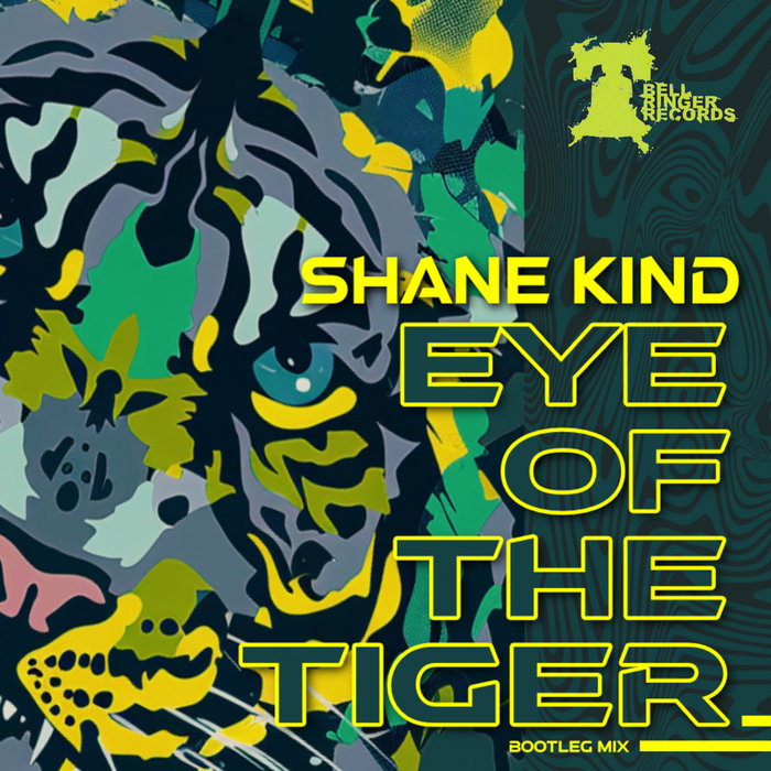 EYE OF THE TIGER by SHANE KIND (Bootleg) FREE DL | Bell Ringer Records