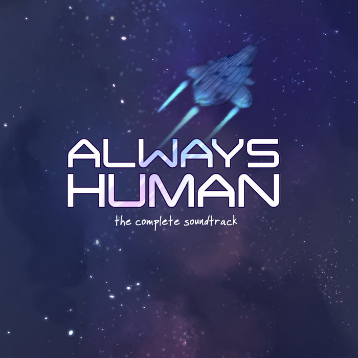 Always Human OST | walkingnorth
