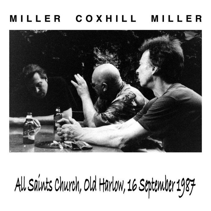 All Saints Church 1987 | Miller / Coxhill / Miller | Richard Sinclair