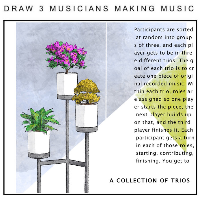 Draw 3 Musicians Making Music | Draw 3 Trios Project