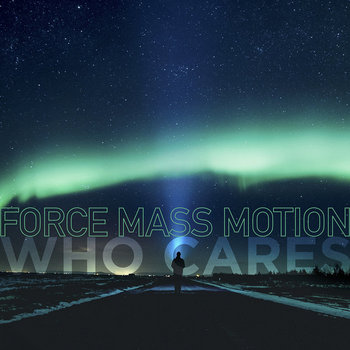 Music | Force Mass Motion