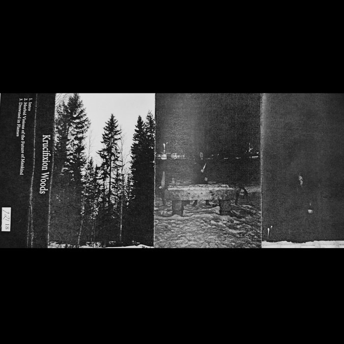 Demo 2018 tape rip | Krucifixion Woods Demo 2018 tape rip | Krucifixion Woods