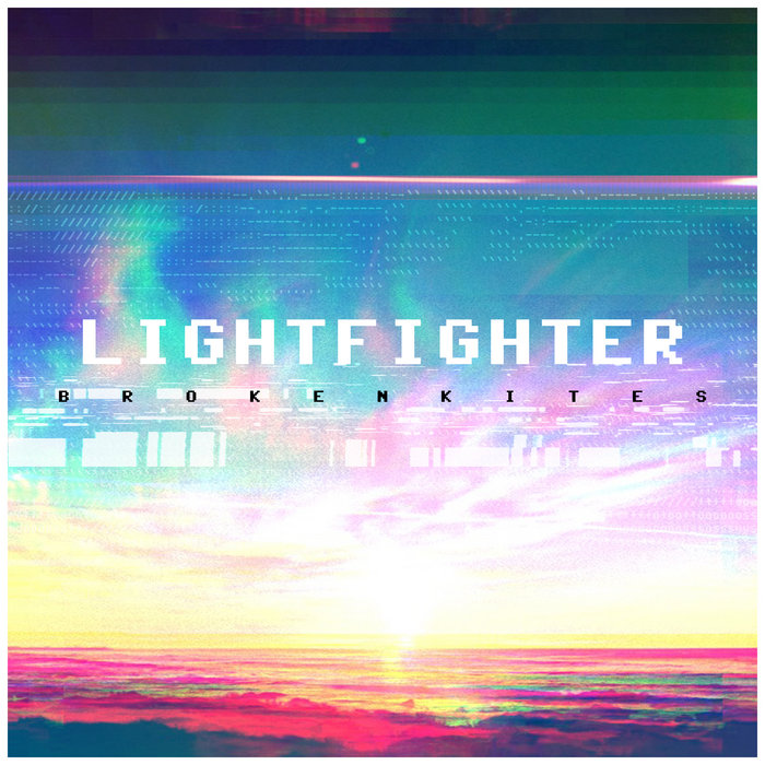 Lightfighter | brokenkites