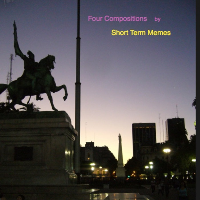 Four Compositions | Short Term Memes