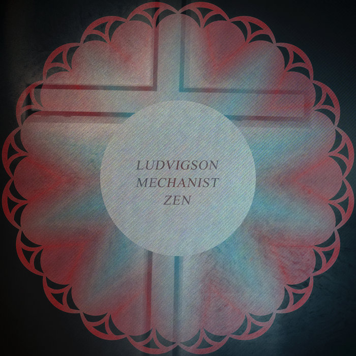 Zen | Ludvigson & Mechanist | IIVII