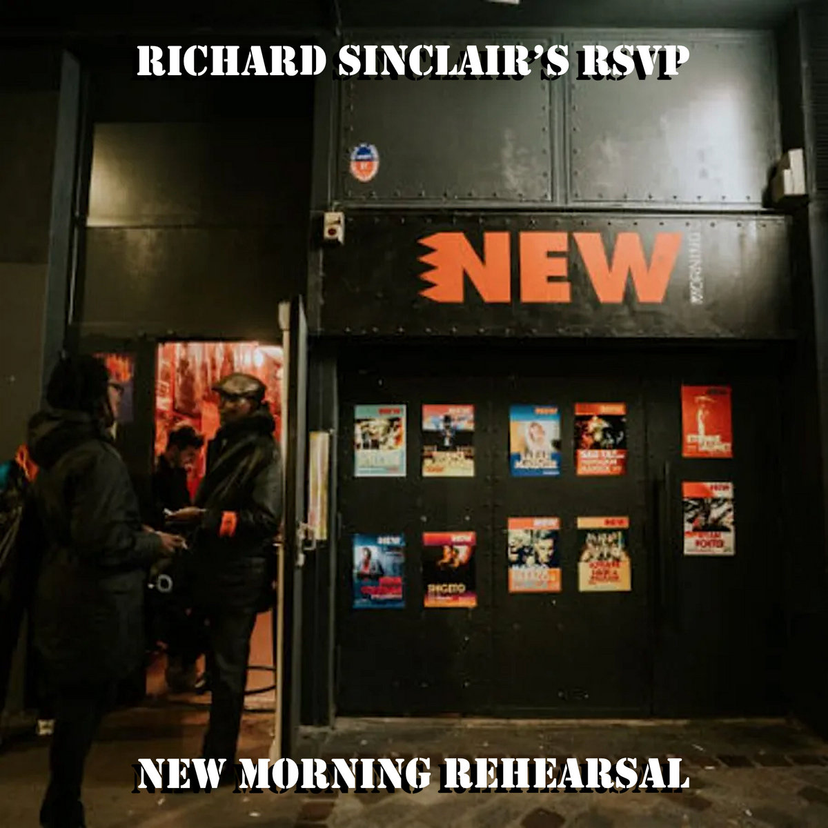 New Morning Rehearsal | Richard Sinclair's R.S.V.P. | Richard Sinclair