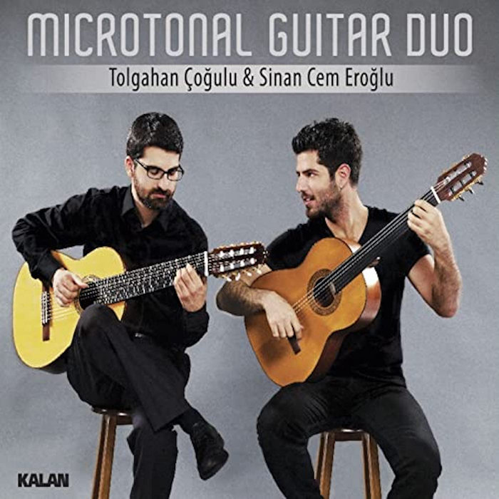 Microtonal Guitar Duo | Sinan Cem Eroglu & Tolgahan Cogulu | Sinan Cem ...