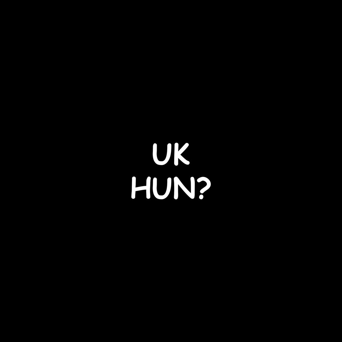 UK HUN? | DJMC