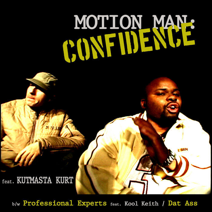 Confidence | Motion Man featuring KutMasta Kurt