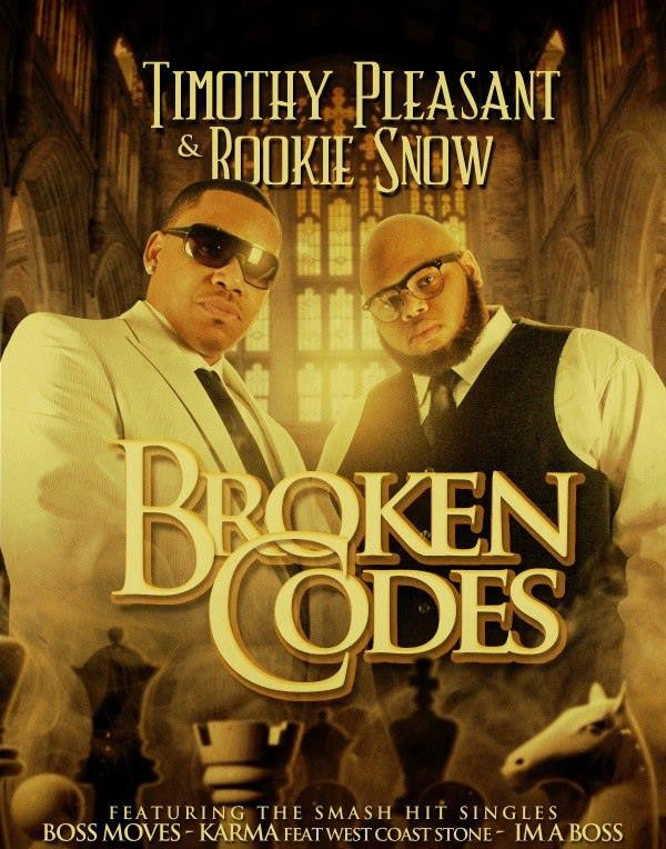 Broken Codes | Timothy Pleasant & Rookie Snow | Timothy Pleasant