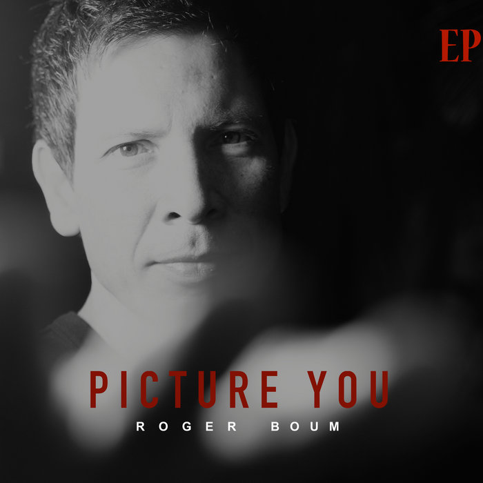 Picture You | Roger Boum