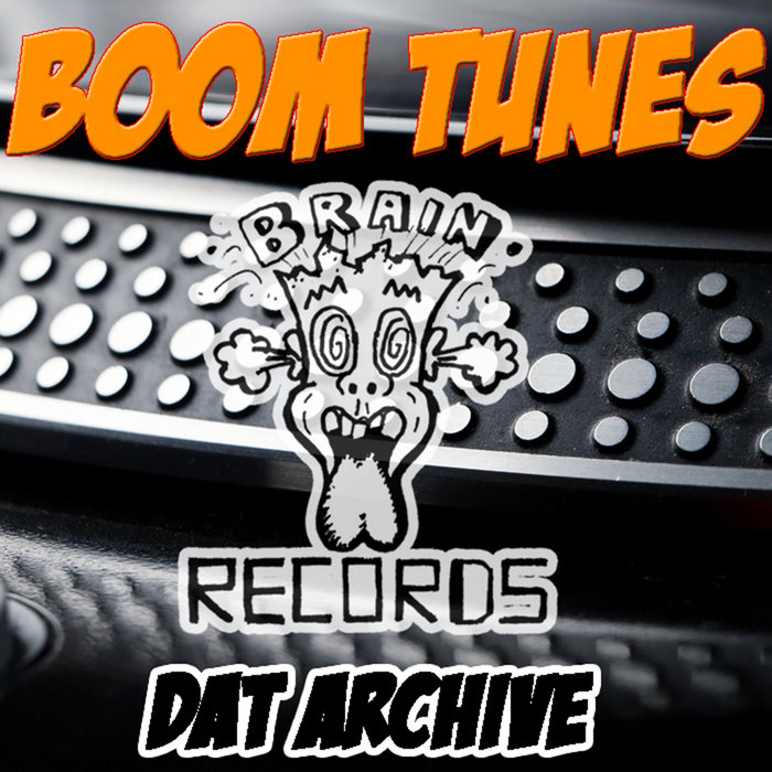 Boom Tunes DAT ( Brain Dat Archives ) ( WAV ) | Bizzy B