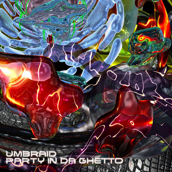 Umbraid - Party In Da Ghetto | umbraid