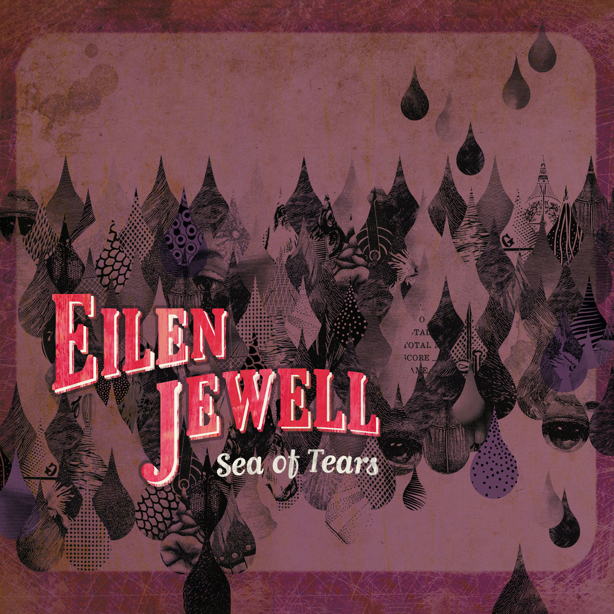 Sea of Tears | Eilen Jewell | Must Have Music