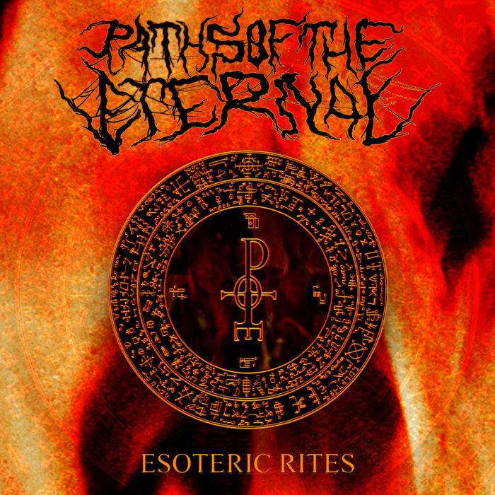 Esoteric Rites | Paths Of The Eternal
