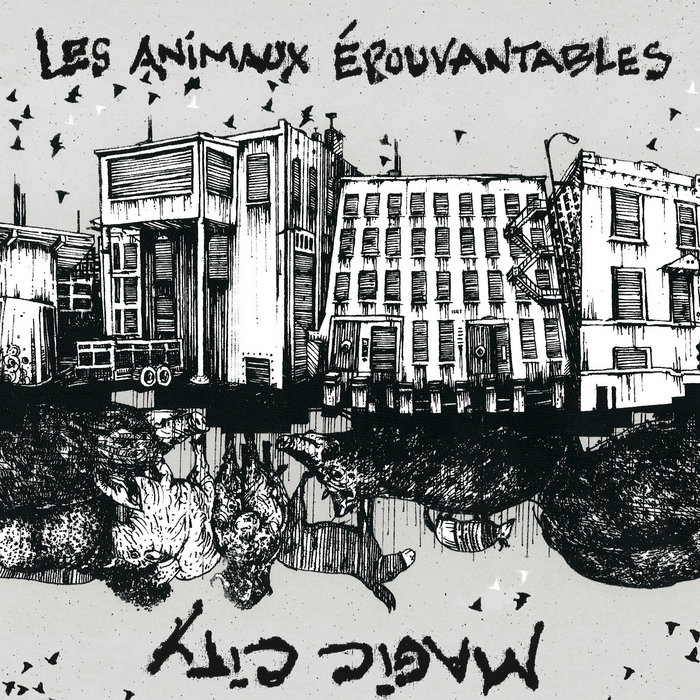 Les Animaux ´Epouvantables | Magic City